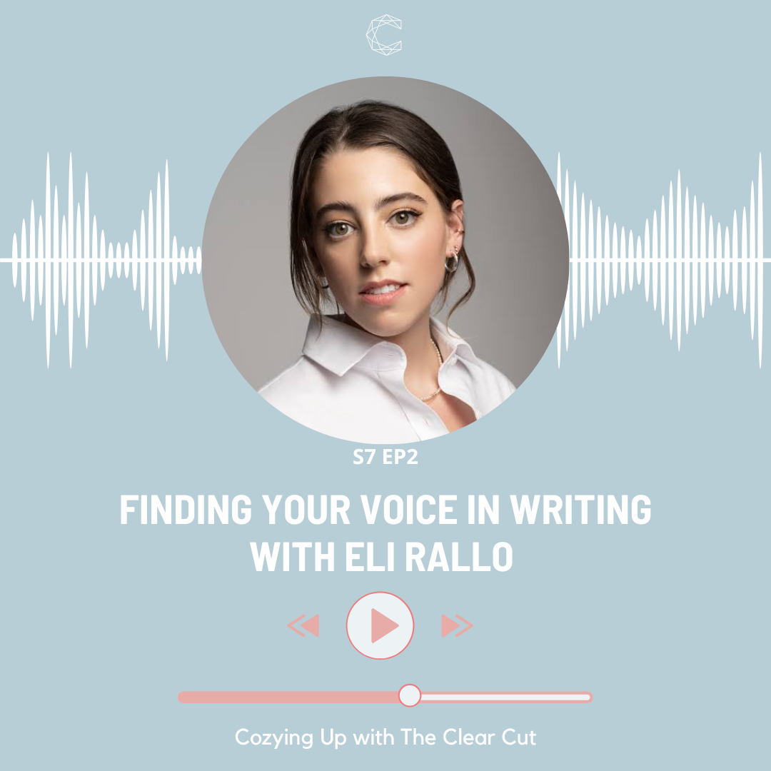 Finding your Voice in Writing with Eli Rallo – The Clear Cut
