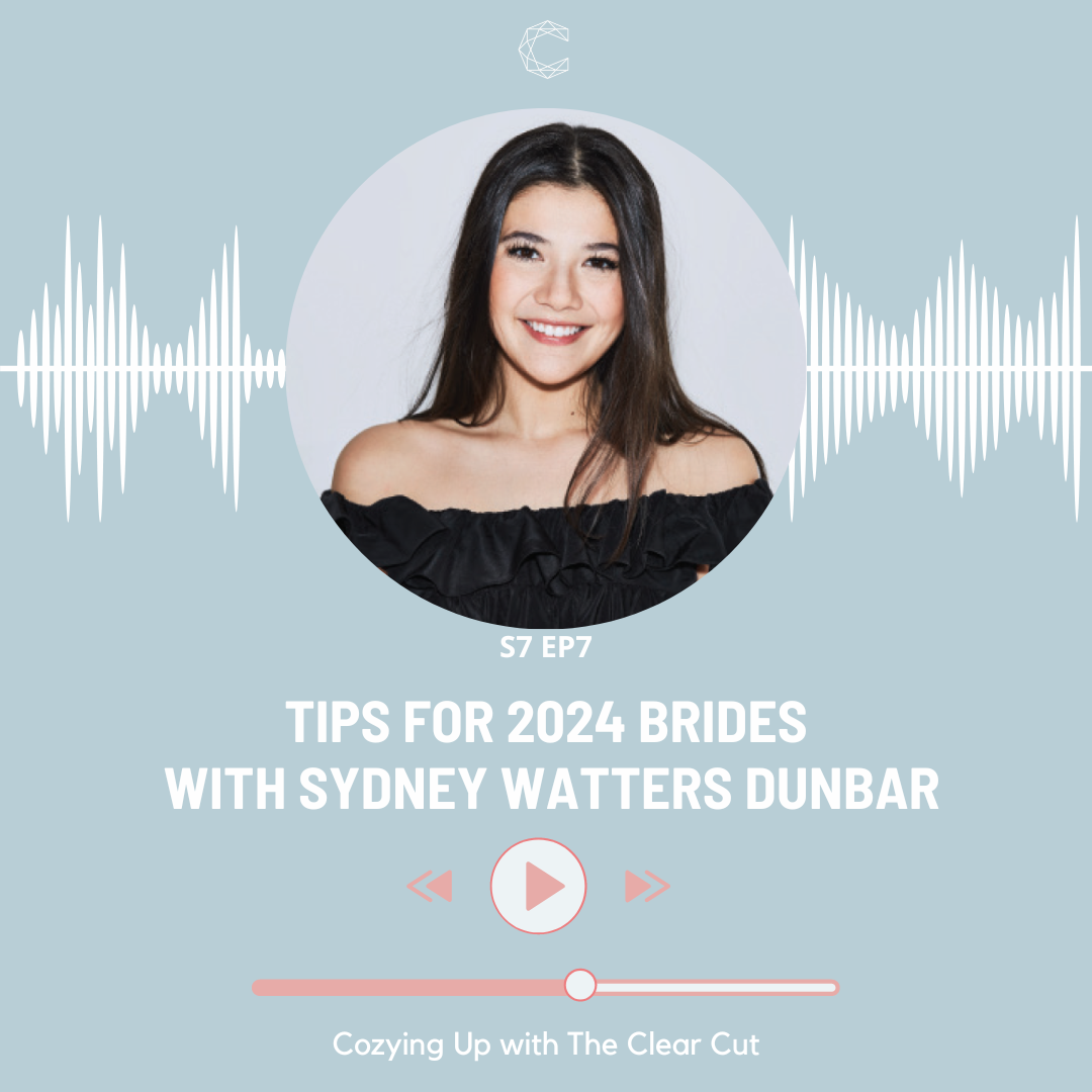 Tips for 2024 Brides with Sydney Watters Dunbar – The Clear Cut